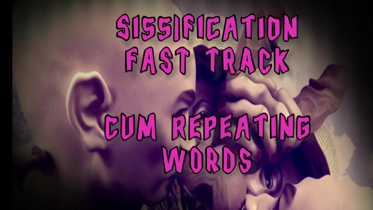 Fast Track Into Sissy Hood Cum Repeating What I Say And Become A Sissy 9429